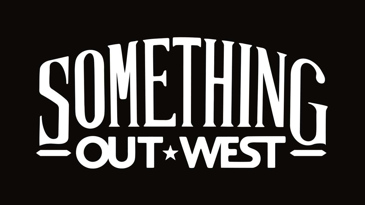 Something Out West - California soul. Nashville heart.
